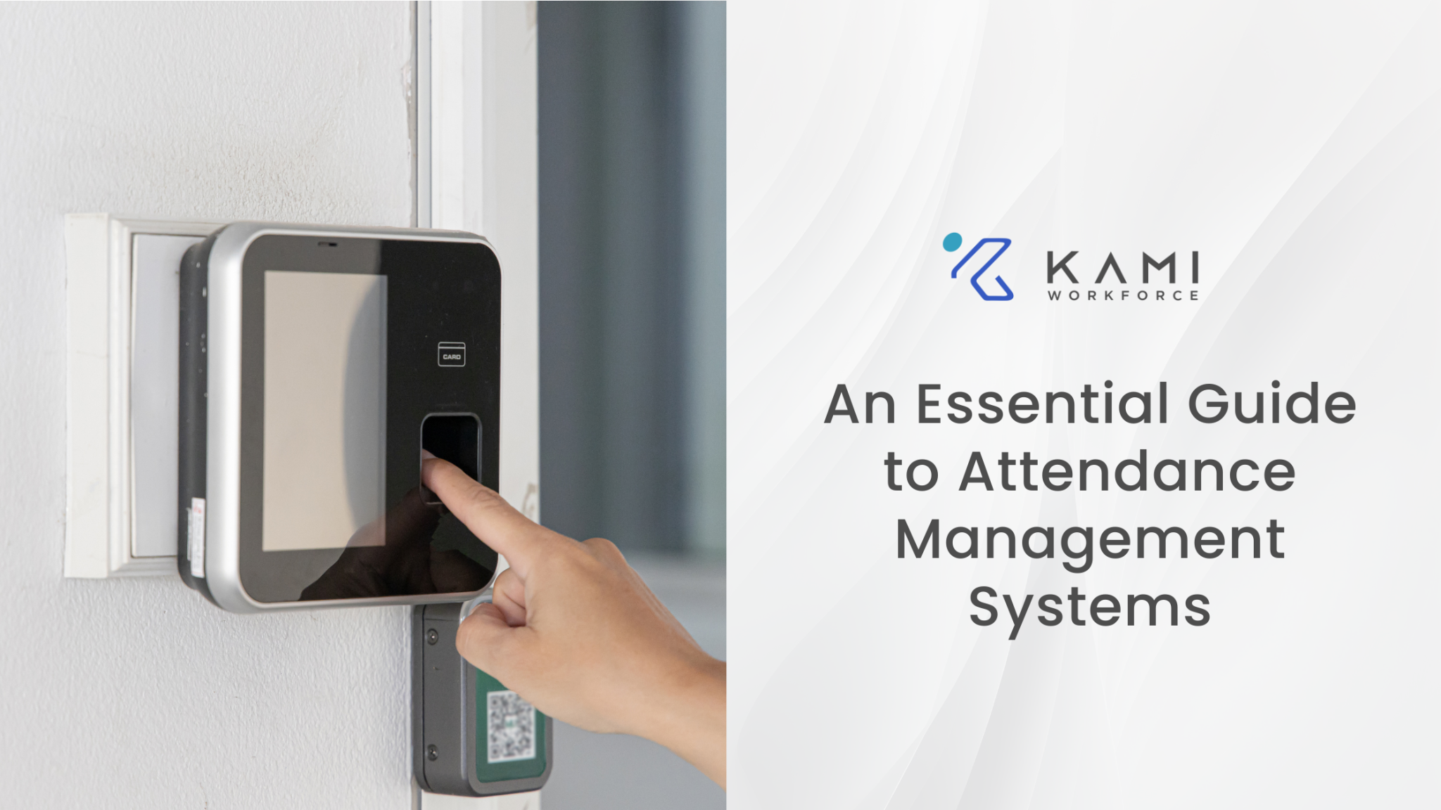 Building an Effective Attendance Management System | KAMI Workforce
